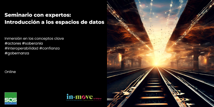 IN-MOVE by Railgrup | Seminario con expertos: Introducción a los espacios de datos